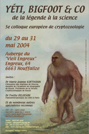 2004-5e Rencontres Européennes de Cryptozoologie : Yéti, Bigfoot & C ...